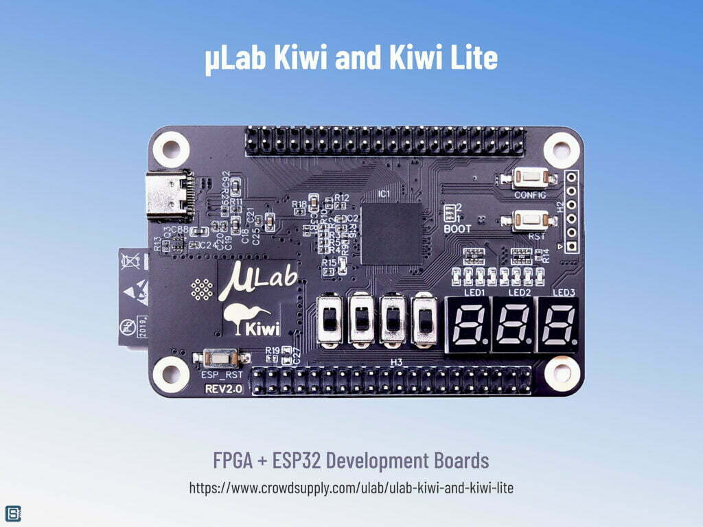 µLab Kiwi and Kiwi Lite : Beginner Friendly FPGA + ESP32 Development ...