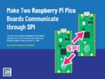Making Two Raspberry Pi Pico Boards Communicate through SPI using C/C++ ...