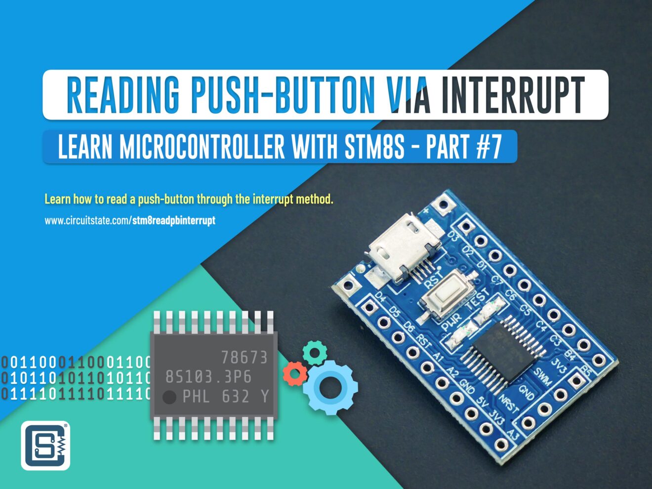 Reading Push Buttons Through Interrupt Learn Microcontroller With Stm8s Tutorial Part 7
